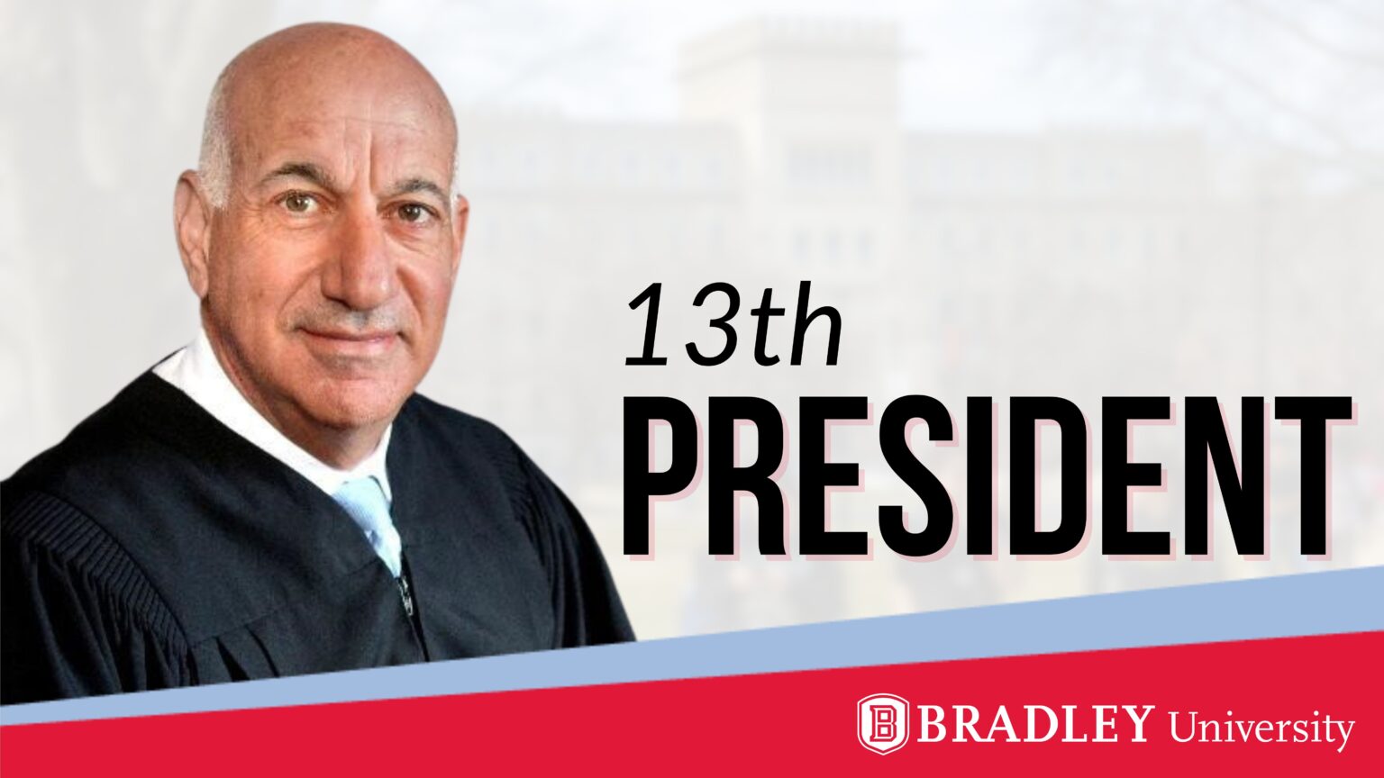 Welcome James E. Shadid As Our New Leadership - Bradley University ...